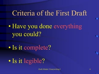 First draft handout | PPTX | Homework and Study | Education