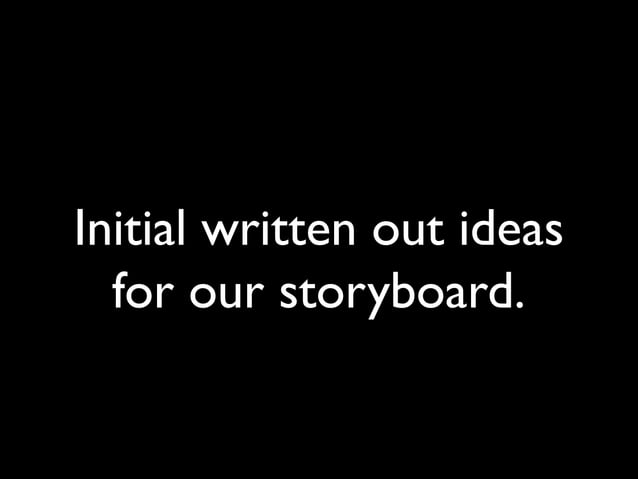 First draft storyboard | PPT