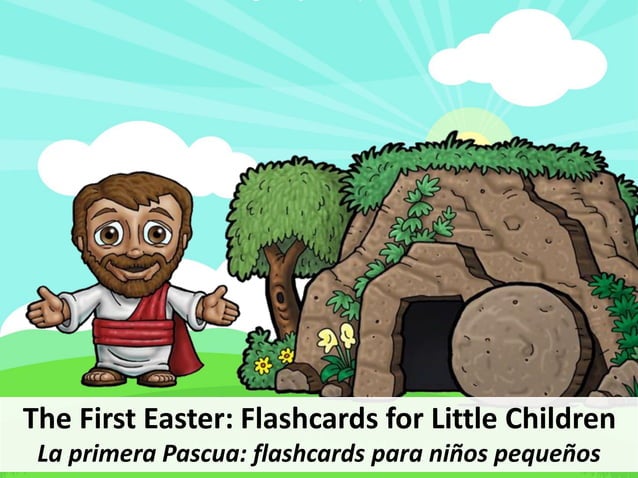 The First Easter: Flashcards La primera Pascua: flashcards | PPT