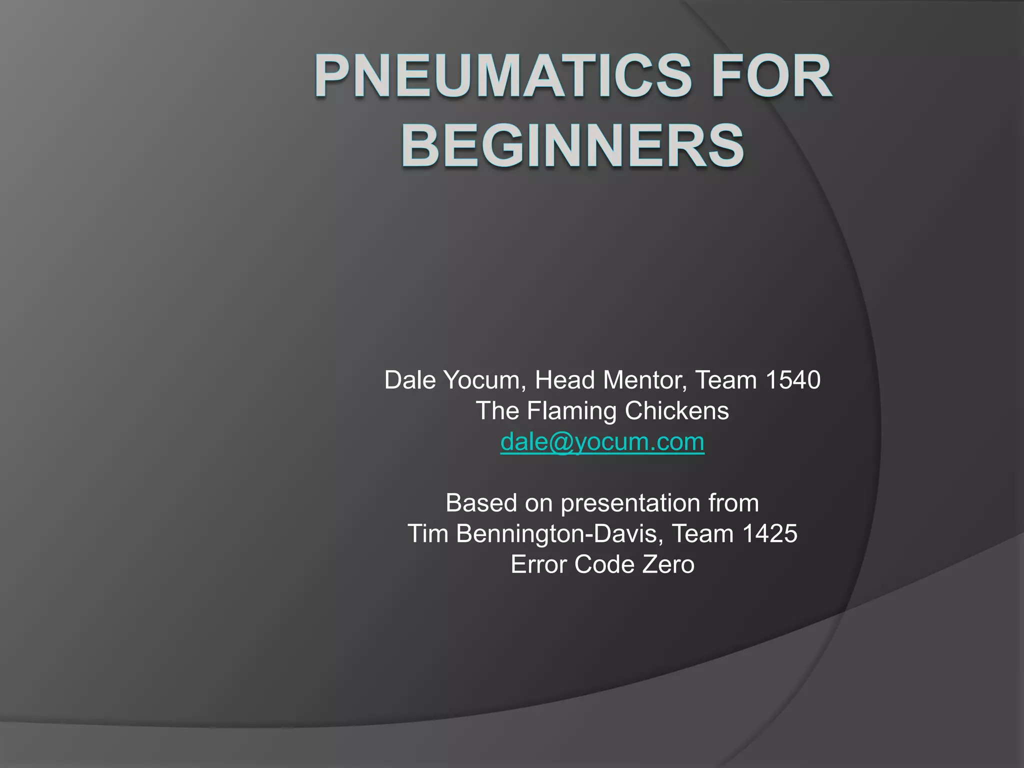 FIRSTFare 2012 Pneumatics for Beginners | PPTX