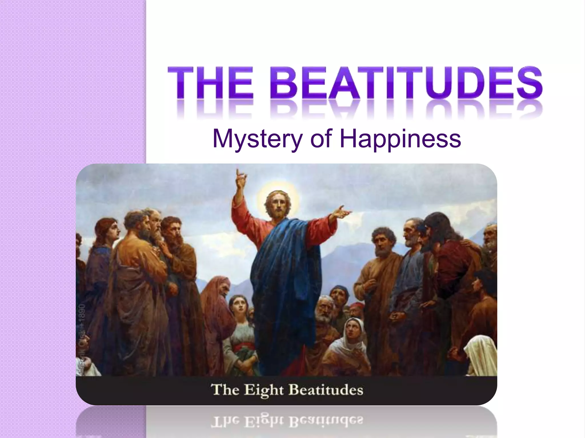 the 8 beatitudes, | PPTX