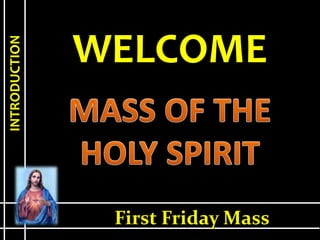 First Friday mass.pptx