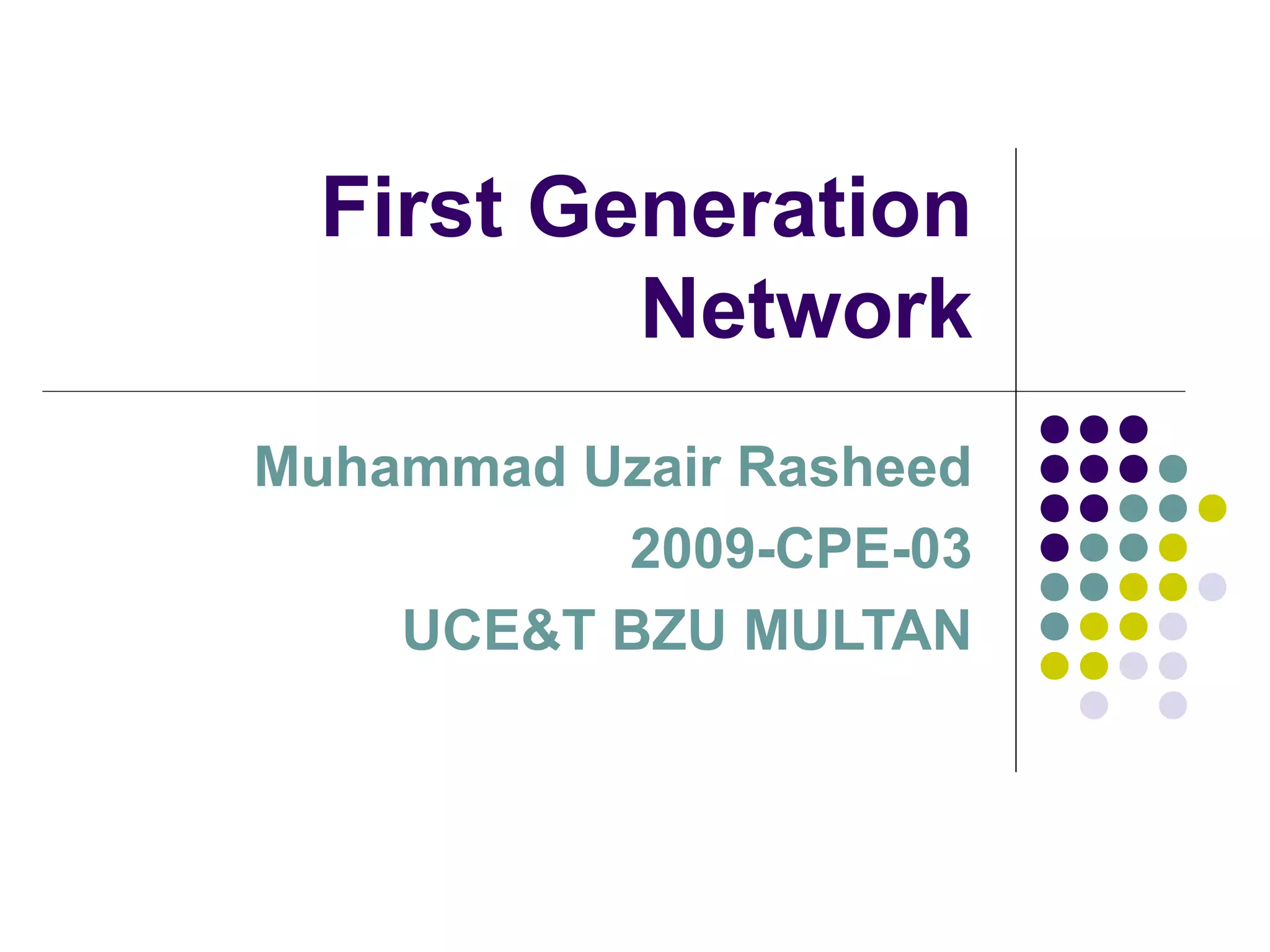 First generation network | PPT