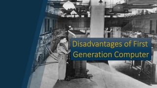 First generation of computer | PPTX