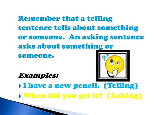 First grade asking sentences ppt | PPTX