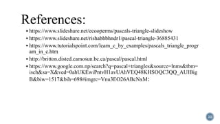 Pascal's triangle in Data Structure | PPTX