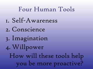 First Habit among the seven habits of highly effective people-Be ...