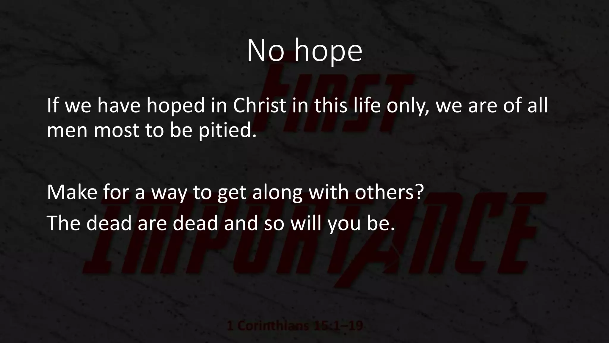 First importance 1 Corinthians 15:1-19 | PPT