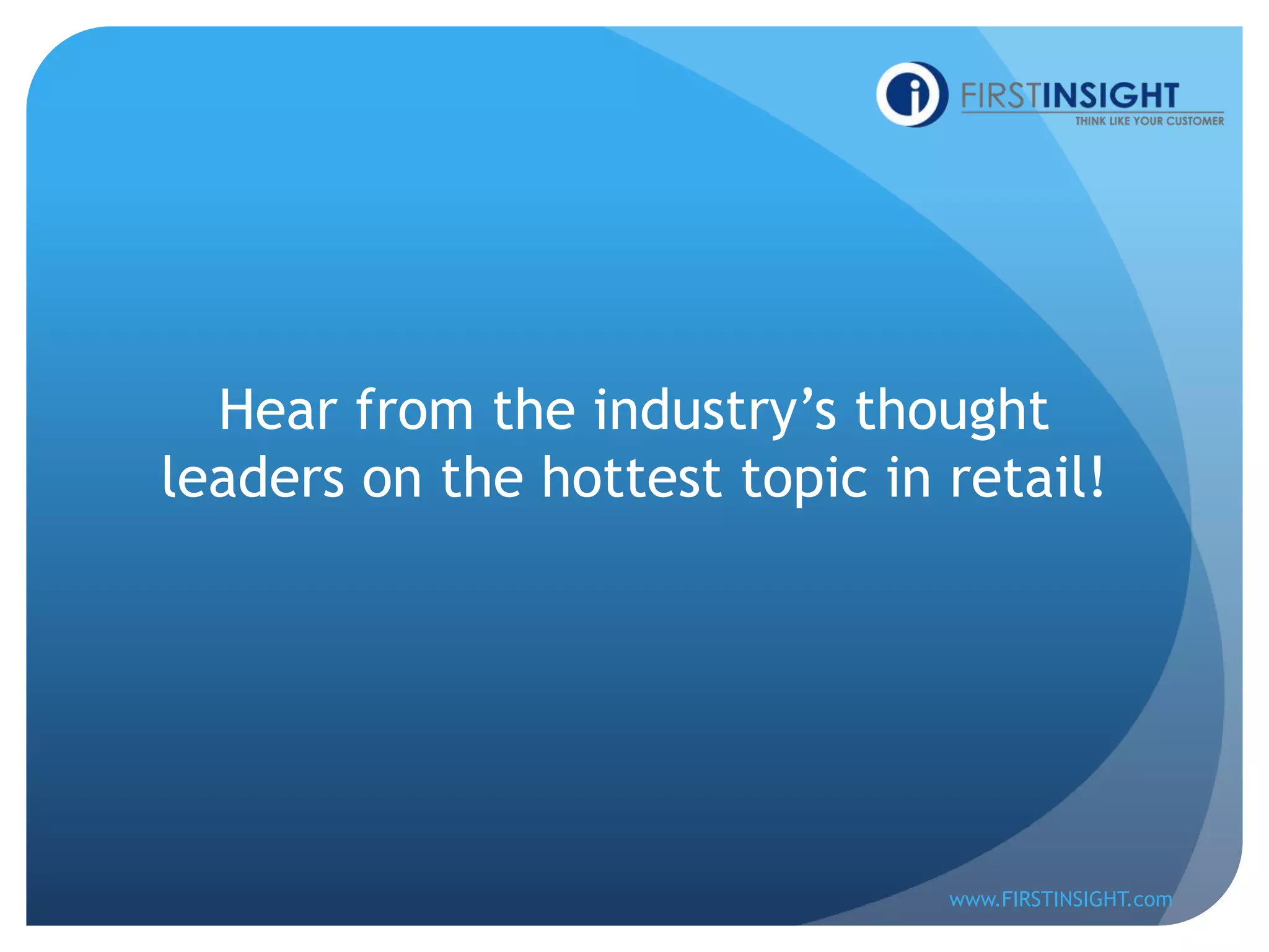 First Insight Big !dea Presentation | PPT