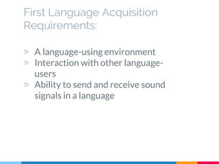 First Language Acquisition | PPTX