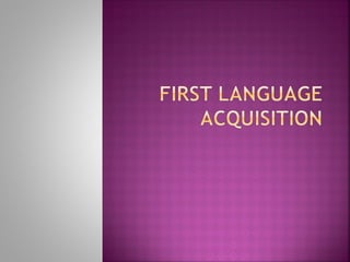 First language acquisition stages | PPT