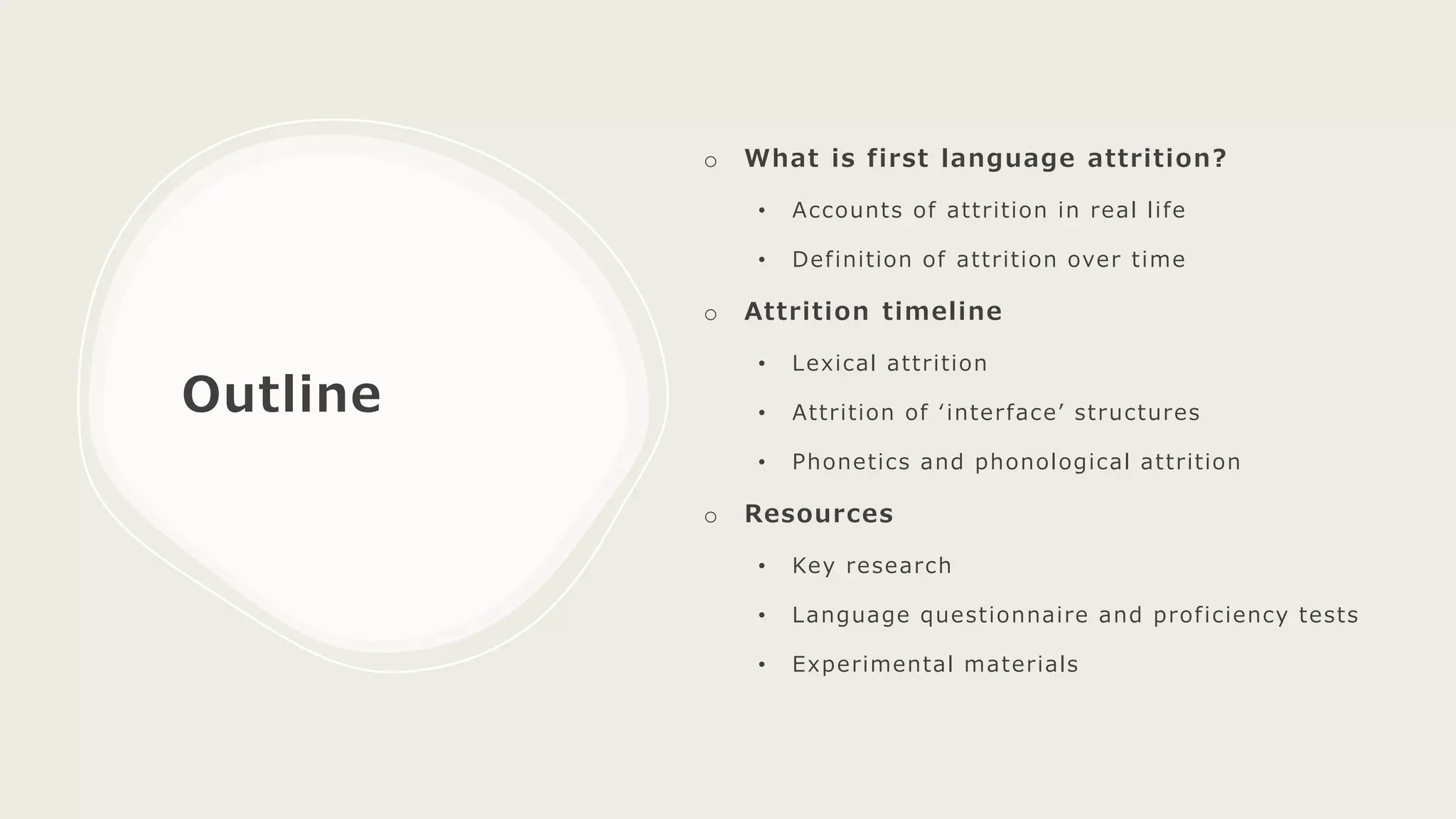 The Effects of Two Languages in One Mind: First Language Attrition | PPTX