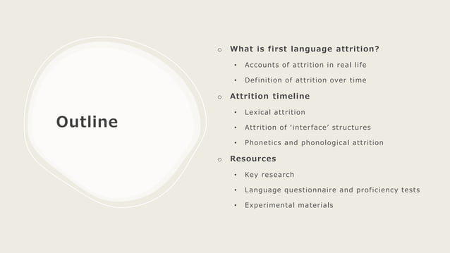 The Effects of Two Languages in One Mind: First Language Attrition | PPTX