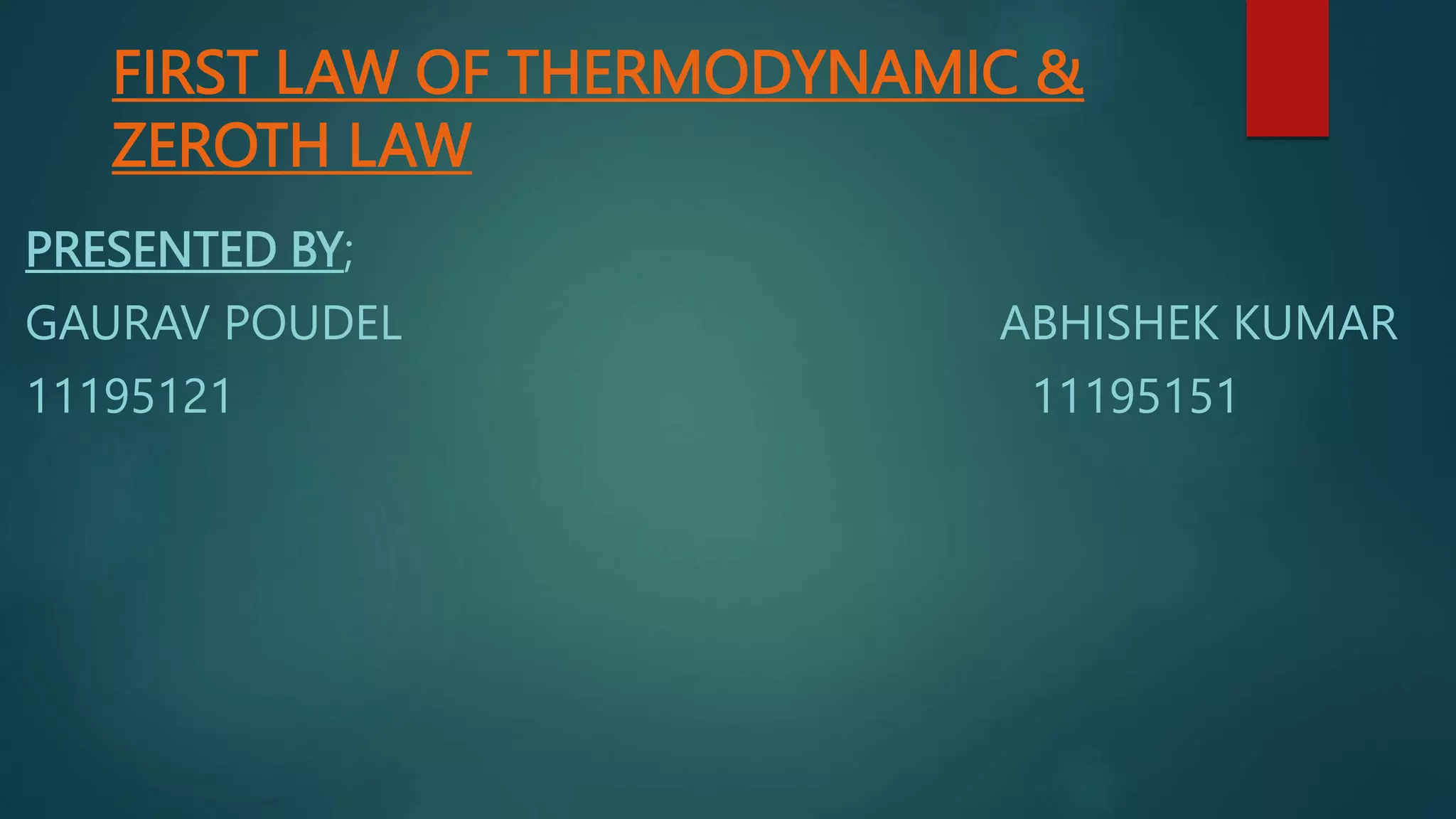 FIRST LAW OF THERMODYNAMIC ^0 ZEROTH LAW.pptx