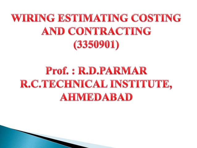 Wiring estimation costing and contracting | PPTX