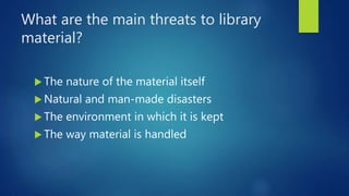 Principles for the care and handling of library materials | PPTX