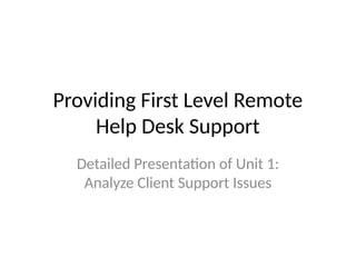 First_Level_HelpDesk_Unit1_Detailed.pptx