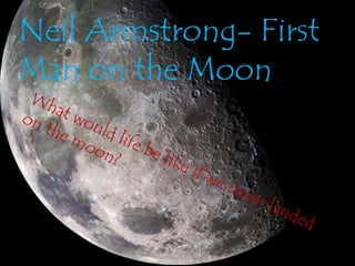 First man on the moon | PPTX