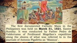 Where did the First Mass in the Philippines happened? | PPTX