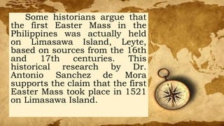 Where did the First Mass in the Philippines happened? | PPTX