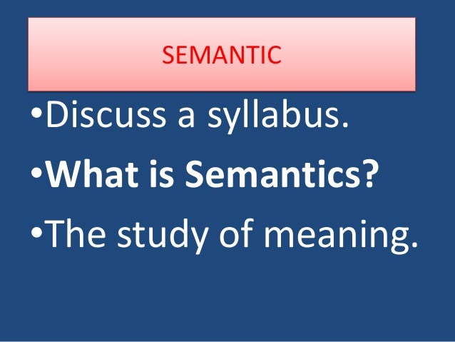 Semantics Meaning