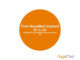 First Naya Med Implant | PPSX