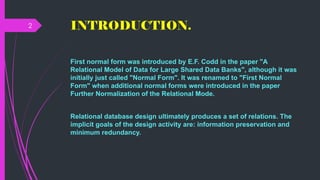 FIRST NORMAL FORM_122147.Database Normalizationpptx | PPT