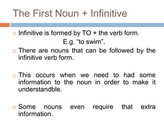 First noun and the infinitive | PPTX