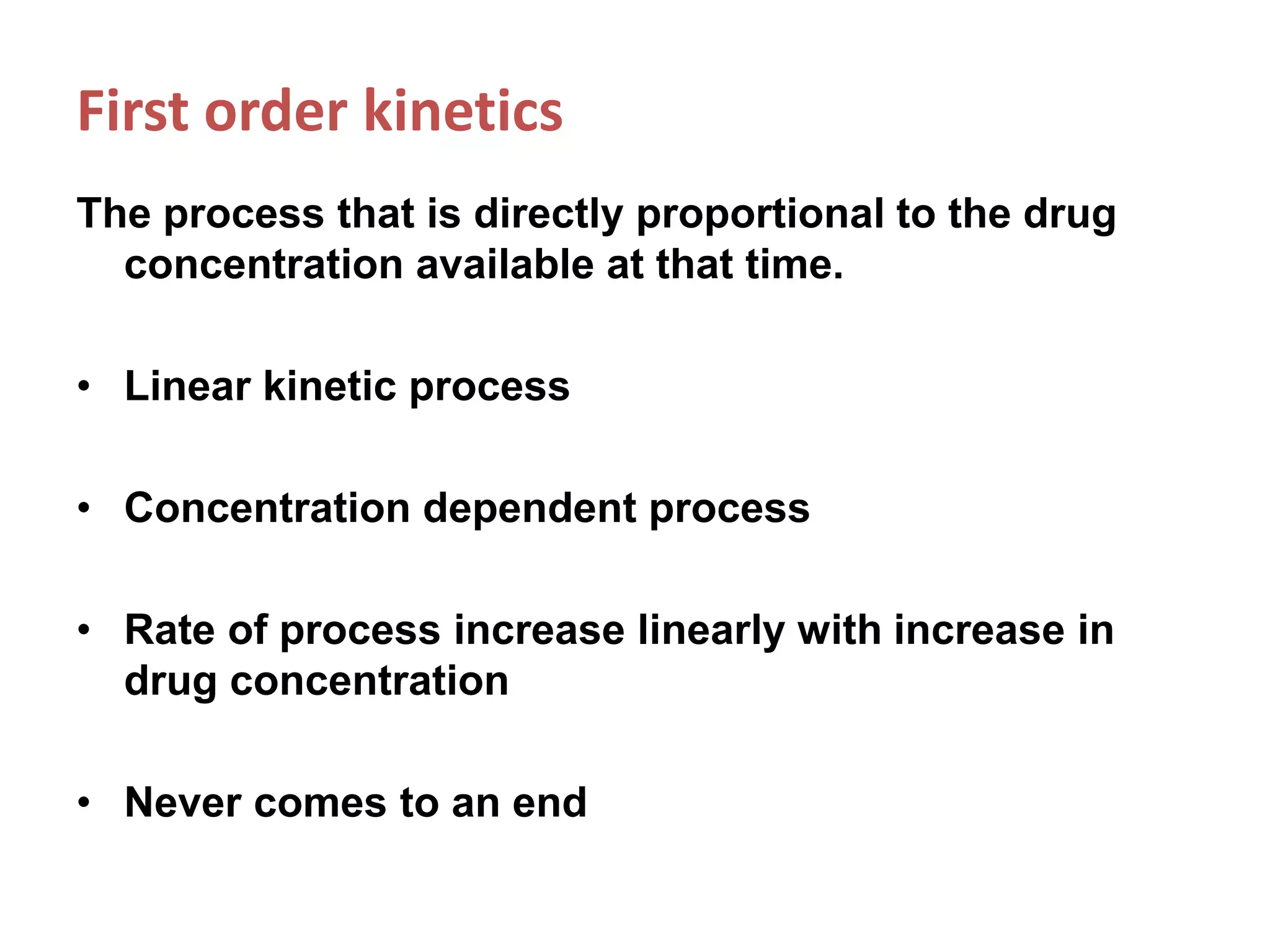 First order kinetics | PPTX