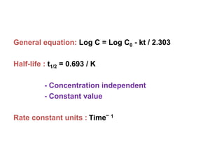 First order kinetics | PPTX