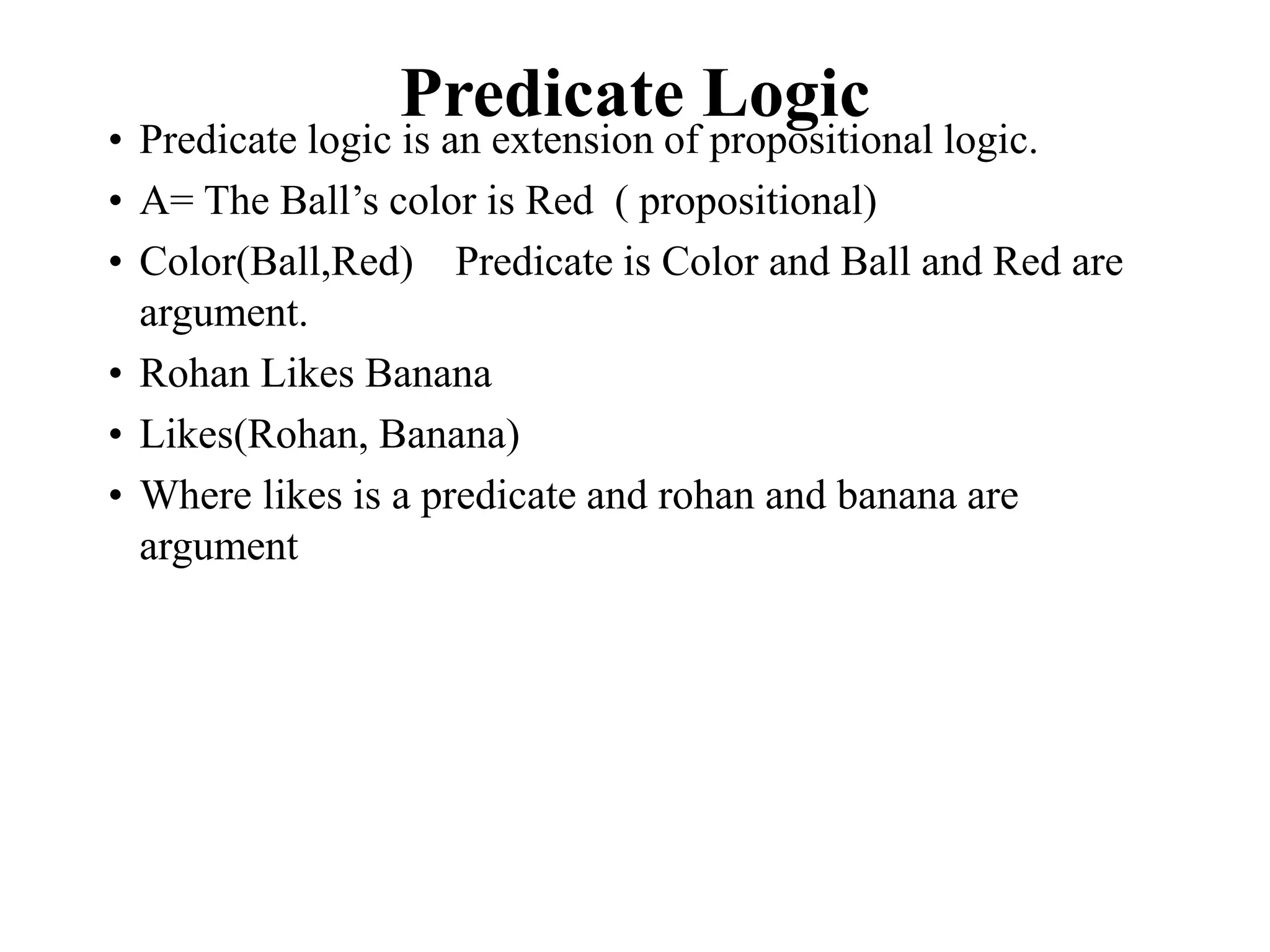 Predicate Logic Proposition Logic Firstorderlogicppt 