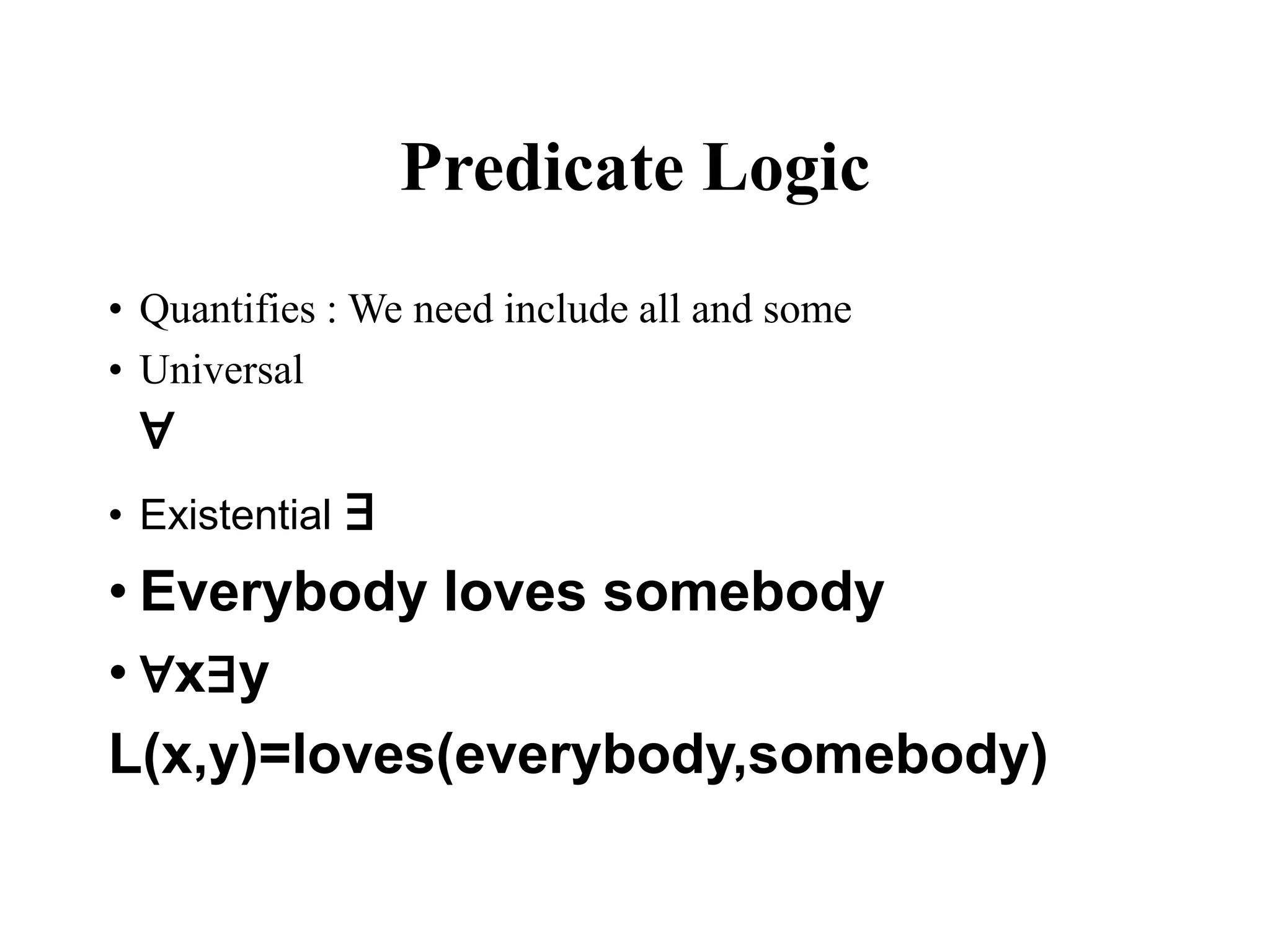 predicate logic proposition logic FirstOrderLogic.ppt | Programming Languages | Computing