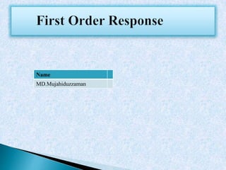 First order response | PPTX