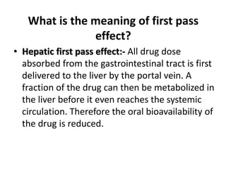 First pass metabolism- Buddhabhushan dongre | PPTX
