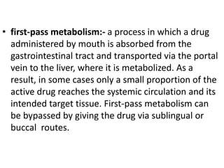 First pass metabolism- Buddhabhushan dongre | PPTX