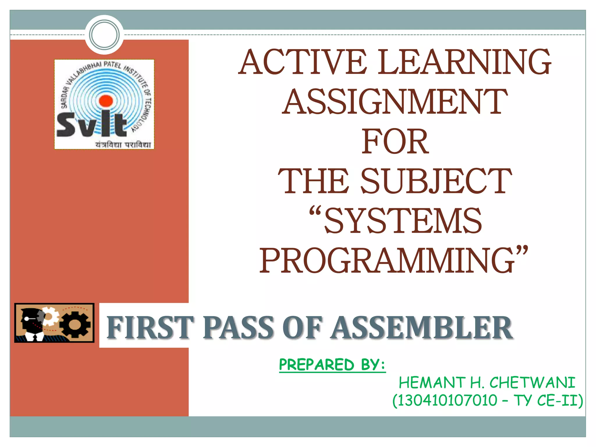 First Pass Of Assembler Pptx Programming Languages Computing