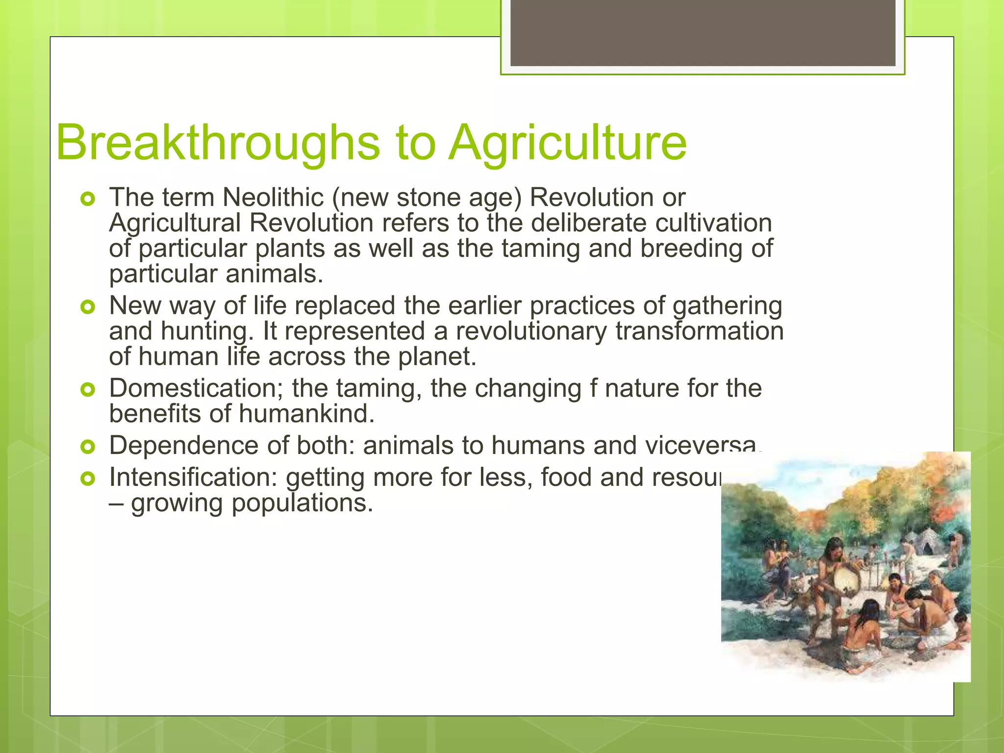 AP World History, Chapter 1: First peoples, first farmers - Ways of the ...