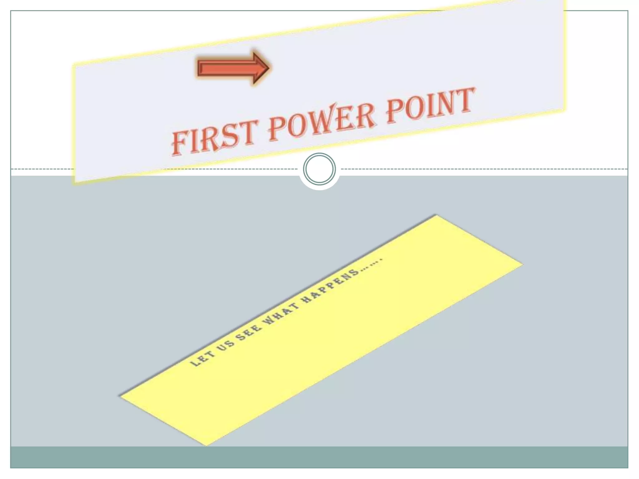 First power point | PPTX