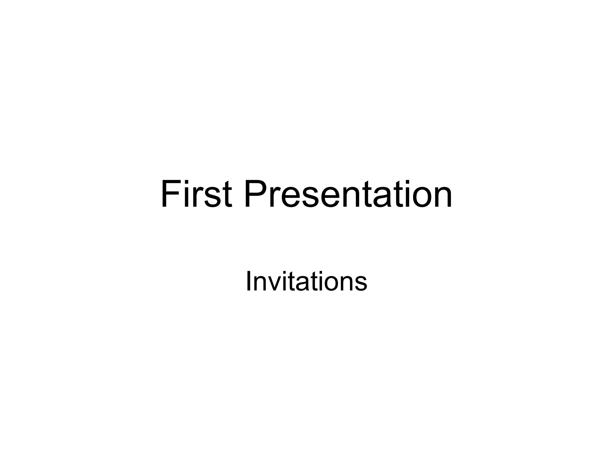 First Presentation | PPT