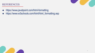 HTML text formatting tags | PPTX