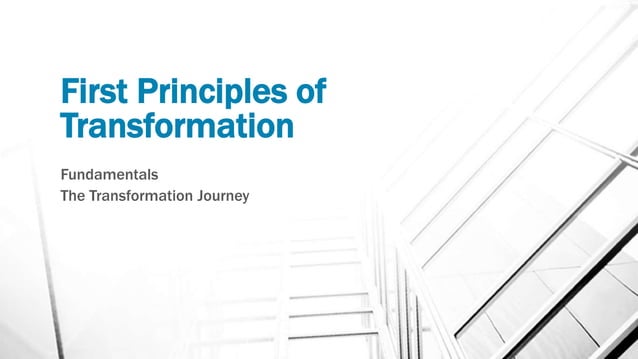 First Principle Thinking for Transformation Assurance | PPTX | Computer ...