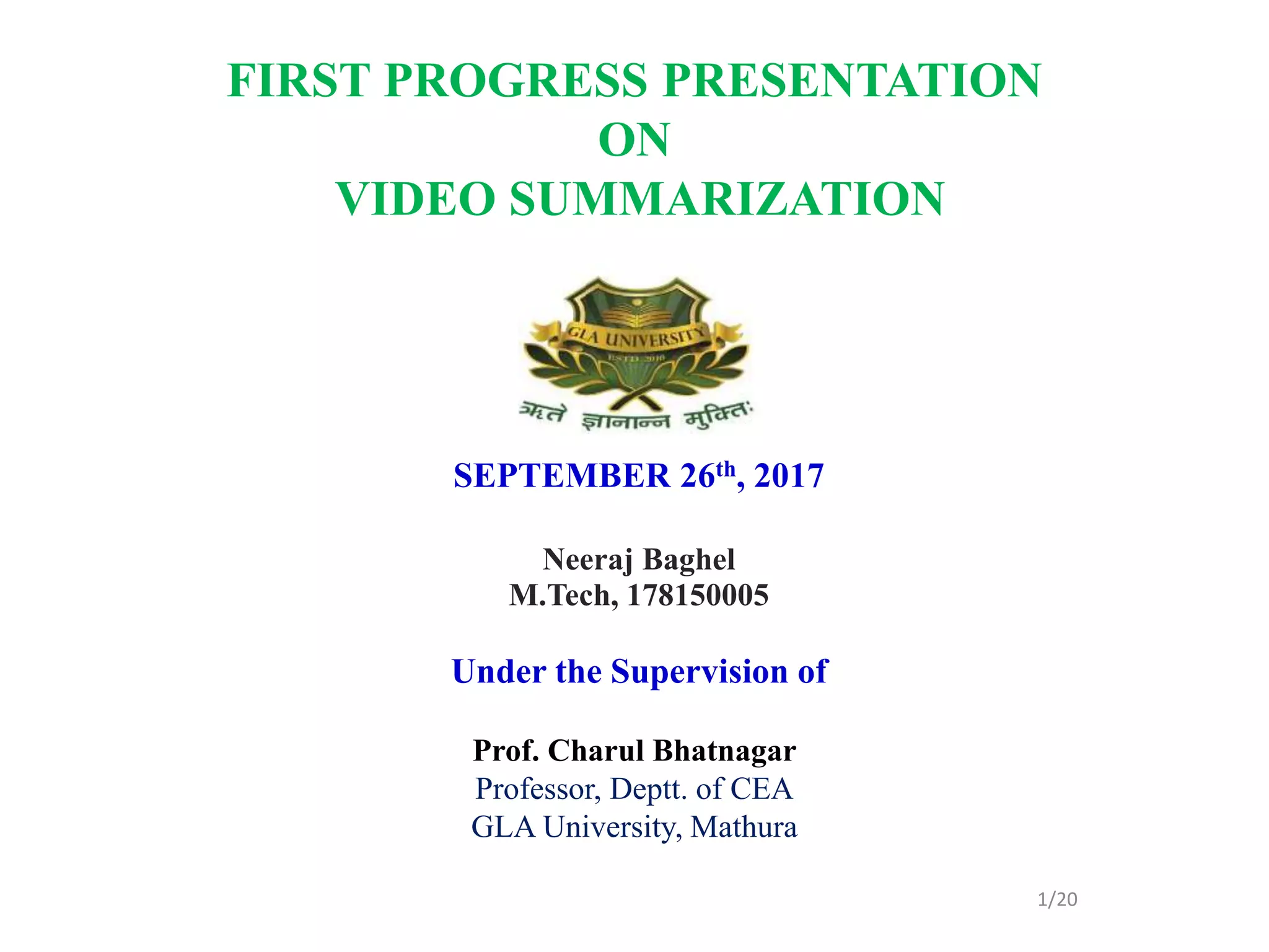 Mtech First progress PRESENTATION ON VIDEO SUMMARIZATION | PPT