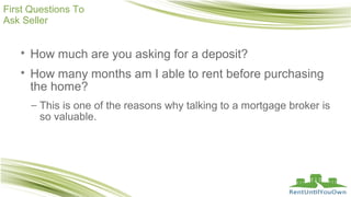 13 Questions to Ask Rent to Own Sellers | PPT