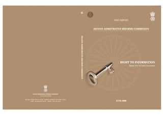 Second ARC(First Report)- Right to Information(Government of India) | PDF
