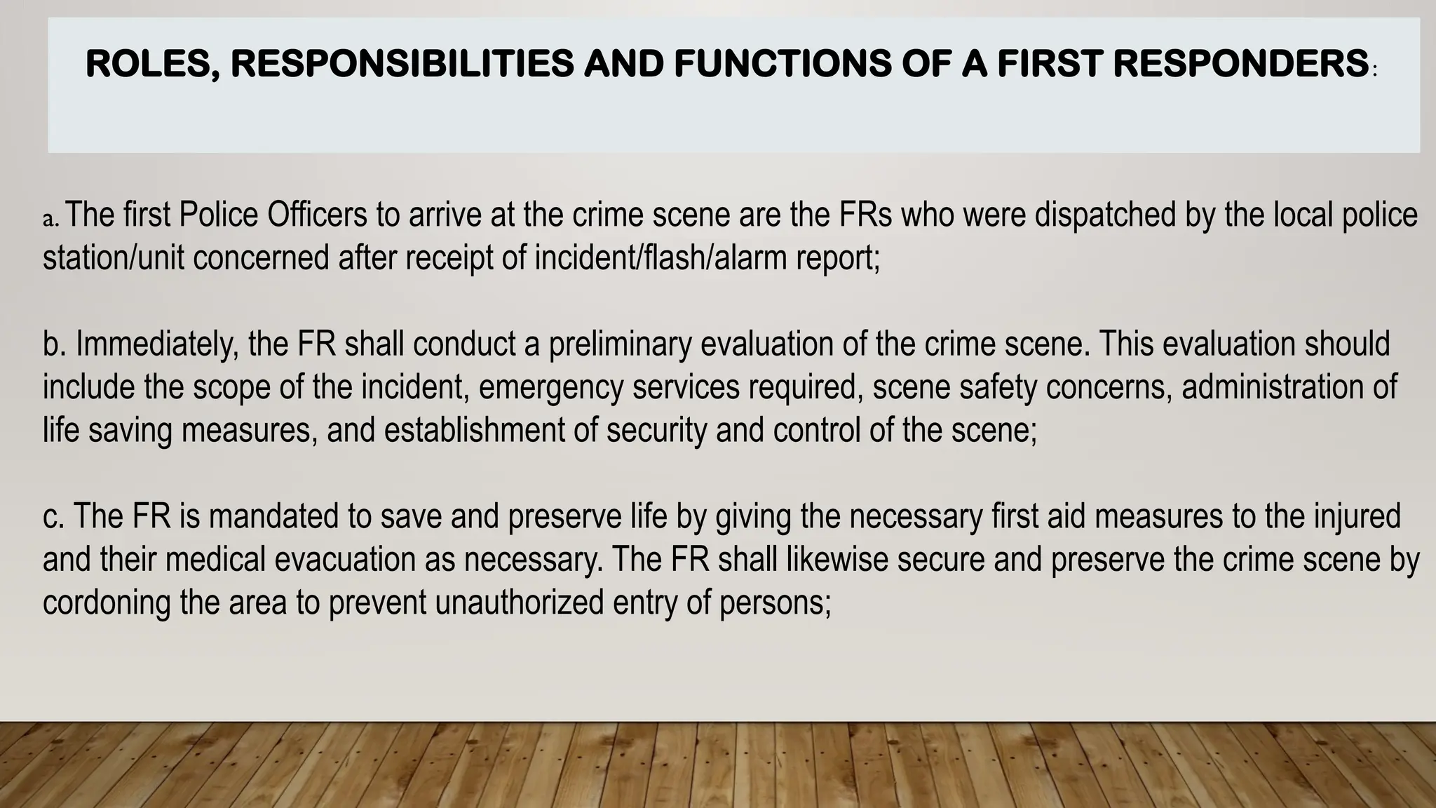 First Responder, Duties, Roles and Functions of a First Responder.pptx