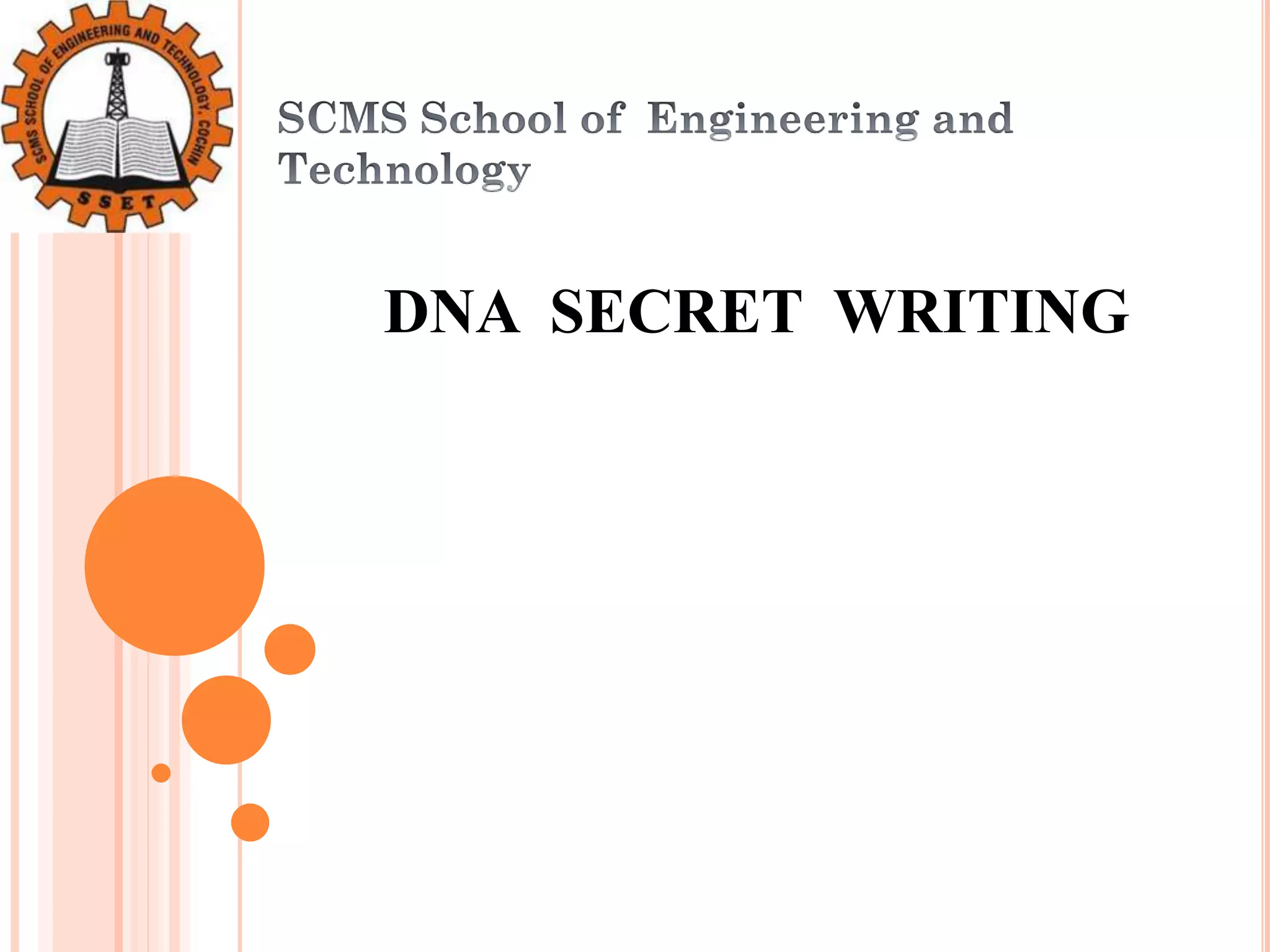 DNA secret writing project first review | PPTX