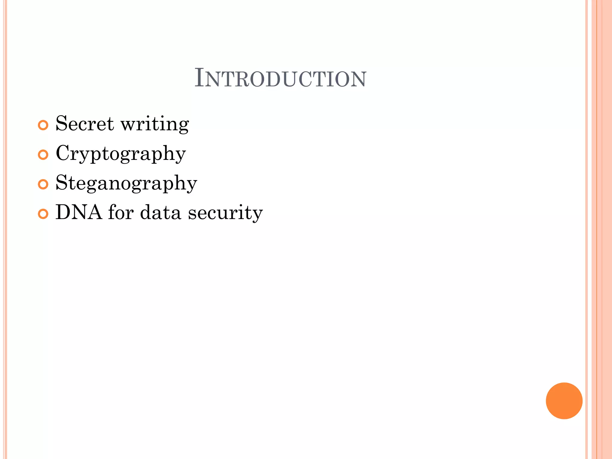 DNA secret writing project first review | PPTX