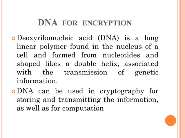 DNA secret writing project first review | PPTX | Genetics | Science