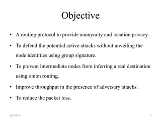 AASR Authenticated Anonymous Secure Routing for MANETs in Adversarial Environments-First review ...