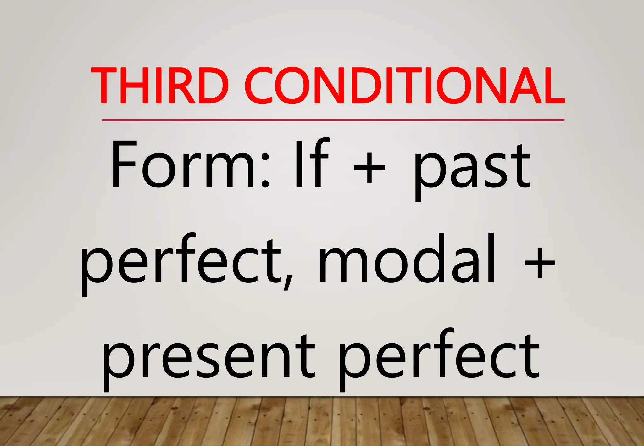 First, Second and Third Conditional.pptx